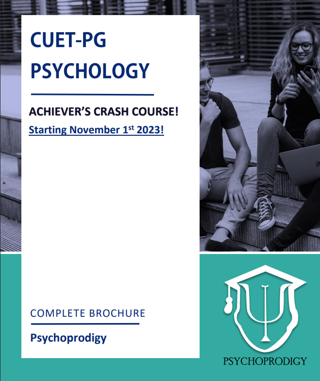 CUET-PG PSYCHOLOGY 2024 Achiever's Batch | Psychoprodigy.in
